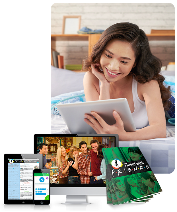 Get Fluent with Friends! – RealLife English